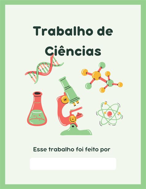Seis capas de trabalho de Ciências que você vai amar ArqBahia