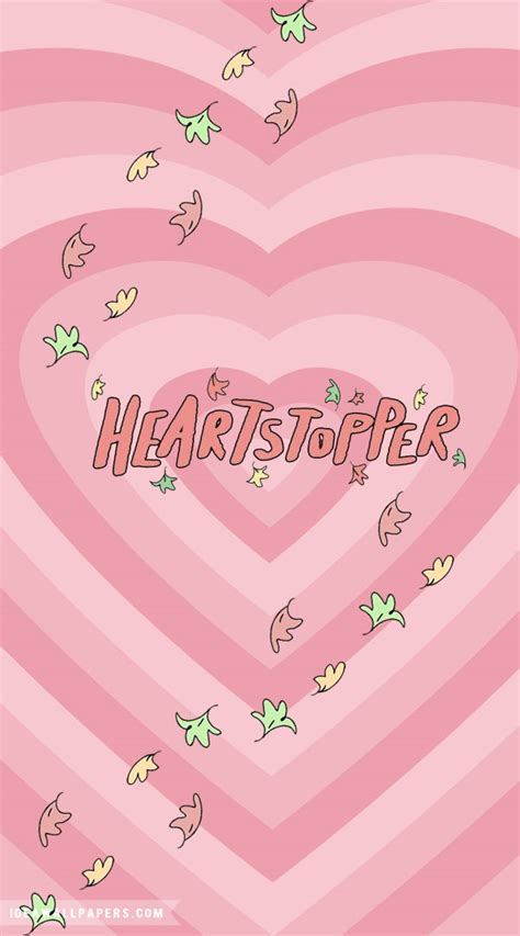 Cute Heartstopper Wallpaper Ideas Heart Aesthetic Heartstopper