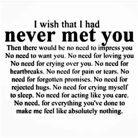 I Wish That I Had Never Met You Pictures Photos And Images For