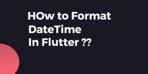 FlutterFlow Introduction Advantages Uses And Features