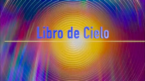 Comentario Al Libro De Cielo Vol Youtube