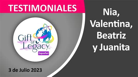 Testimonios De Nia Valentina Beatriz Juanita Y La Comunidad De Gift
