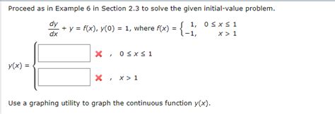 solved solve the given initial value problem dy dx y