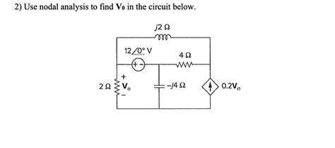 Solved Use Nodal Analysis To Find V In The Circuit Chegg