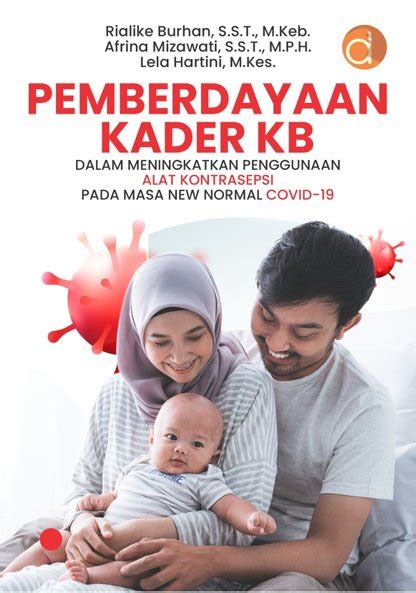 Jual Buku Pemberdayaan Kader KB Dalam Meningkatkan Penggunaan Alat
