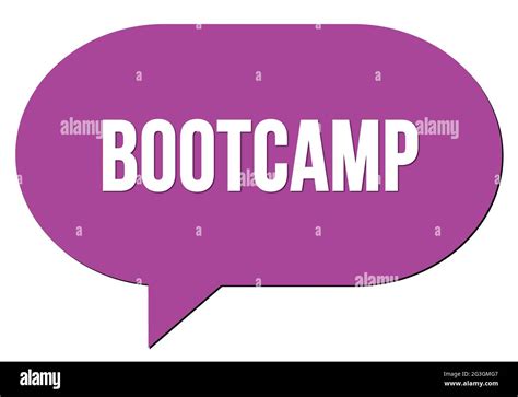 BOOTCAMP Text Written In A Violet Speech Bubble Stamp Stock Photo Alamy