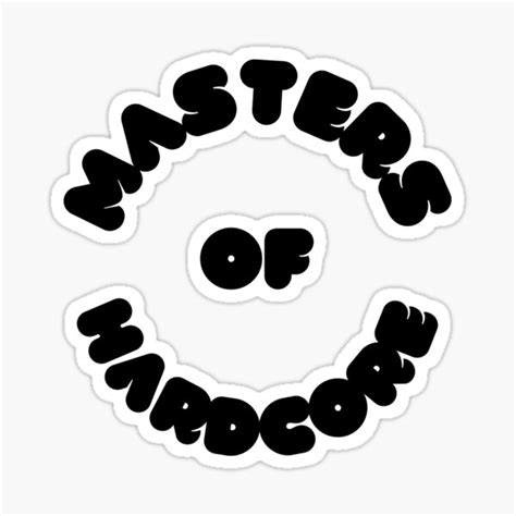 Masters Of Hardcore Sticker For Sale By Boudraa123 Redbubble