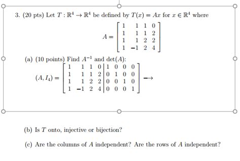 solved 3 20 pts let t r4 → r4 be defined by t x ax