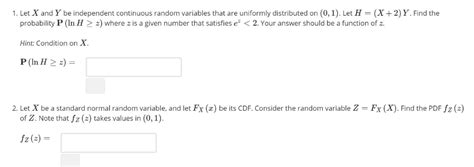 solved 1 let x and y be independent continuous random