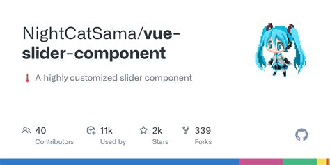 github nightcatsama vue slider component 🌡 a highly customized slider component