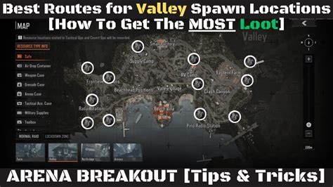 Best Valley Map Guide How To Get The Most Loot Arena Breakout Tips