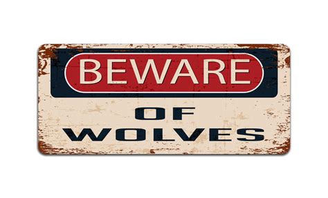 Beware Of Wolves Garden Sign Funny Sign Metal Sign Etsy