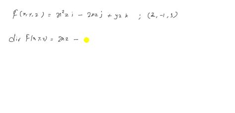 solved find the divergence of the vector field 𝐅 at the given point vector field point 𝐅 x y