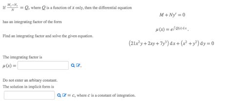 solved if my−nxn q where q is a function of x only then