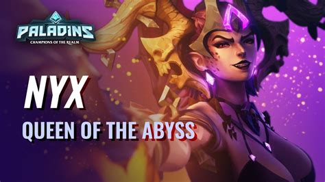 Paladins Champion Teaser Nyx Queen Of The Abyss Youtube