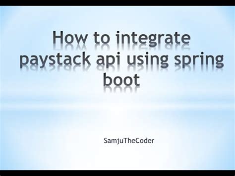 HOW TO INTEGRATE PAYSTACK PAYMENT GATEWAY IN SPRING BOOT YouTube