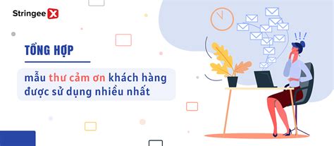 Cảm ơn và trân trọng Mẫu thư cảm ơn khách hàng Gửi lời tri ân