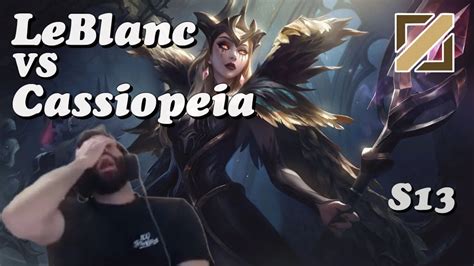 Leblanc Vs Cassiopeia Mid Lane Season 13 Yassuo Full Gameplay YouTube