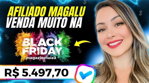 AFILIADO MAGALU Como Divulgar Link De Afiliado Magazine Luiza Na