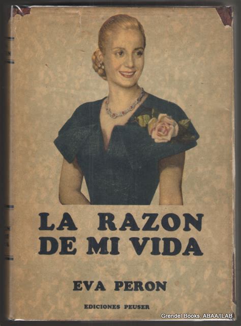 La Razon De Mi Vida By Evita PERON Eva Very Good Hardcover 1951