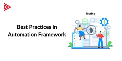7 best practices in automation framework perfomatix