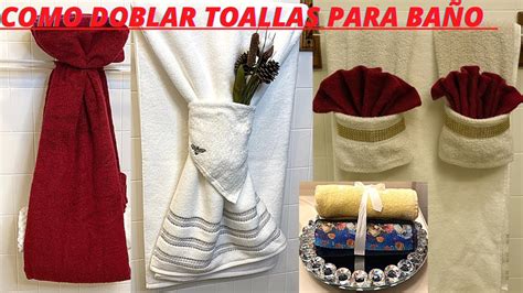 IDEAS COMO DOBLAR LAS TOALLAS PARA EL BAÑO YouTube