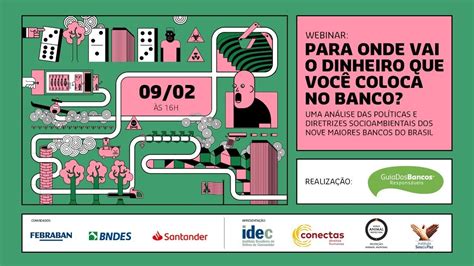 Webinar Para Onde Vai O Dinheiro Que Voc Coloca No Banco Youtube