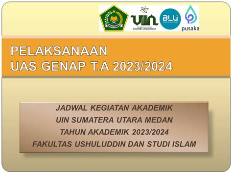 Pelaksanaan Ujian Akhir Semester UAS Genap T A 2023 2024 FUSI UIN