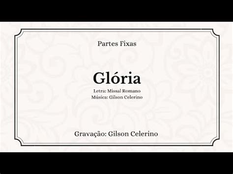 Glória Gilson Celerino Partes fixas YouTube