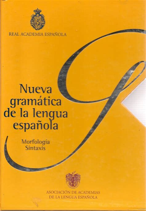 RAE Nueva Gramatica de la Lengua Española 2ts Ediciones Técnicas