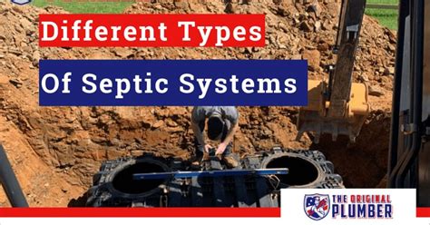 Different Types Of Septic Systems How To Choose The Right One