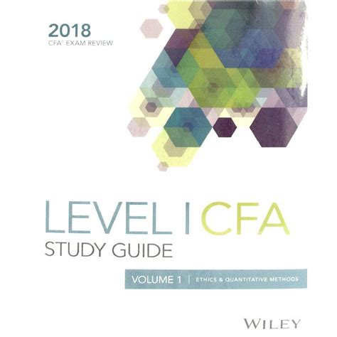 Wiley Study Guide For 2018 Level 1 CFA Exam CFA Curriculum Staffs Of