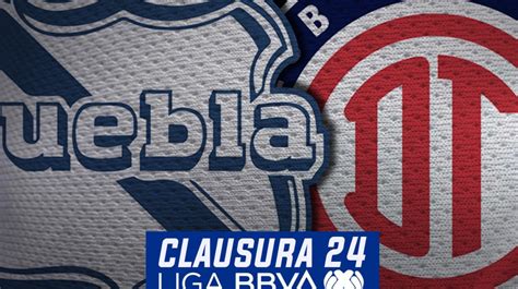 Puebla vs Toluca Horario alineaciones probables y dónde ver el