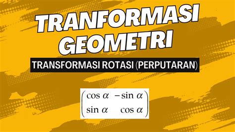 Transformasi Geometri Rotasi Menghitung Bayangan Rotasi Titik