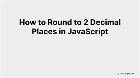how to round to 2 decimal places in javascript