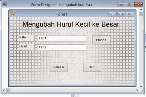 Cara Merubah Huruf Kecil Menjadi Besar Difoxpro