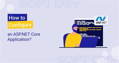 how to configure an asp core application le blog de cellenza