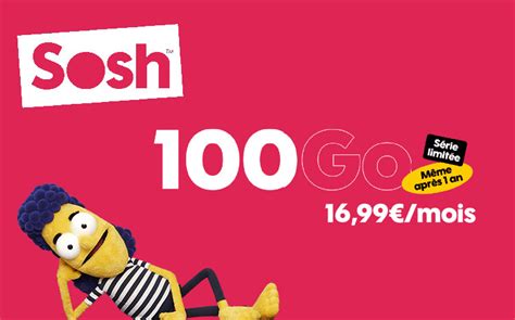 Sosh forfait mobile 100 Go à 16 99