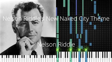 Nelson Riddle S New Naked City Theme Nelson Riddle Synthesia Piano