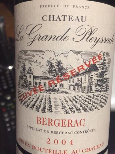 Château La Grande Pleyssade Cuvée Reservée Bergerac Vivino Canada