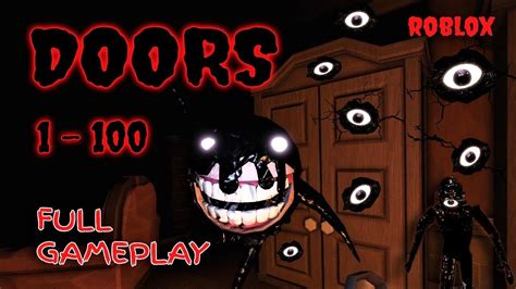 ROBLOX DOORS ALL Doors 1 100 Full Gameplay YouTube