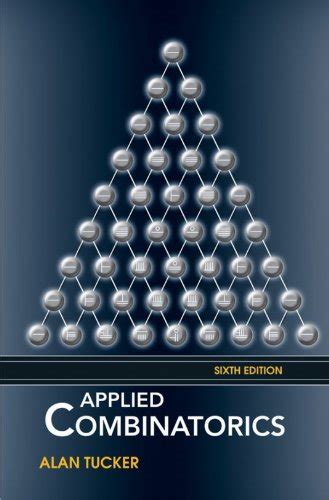 applied combinatorics 6th edition 6 tucker alan