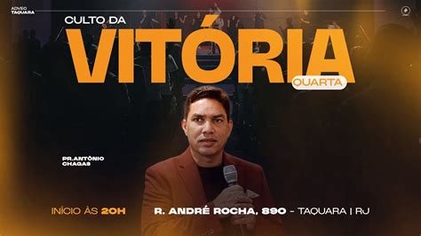 Culto da Vitória I Pr Antônio Chagas 17 07 2024 YouTube
