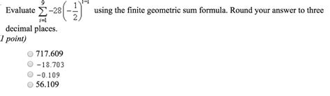 evaluate using the finite geometric sum formula