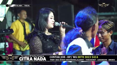 Benci Citra Nada Live Halal Bi Halal Pemuda Putra Pelangi