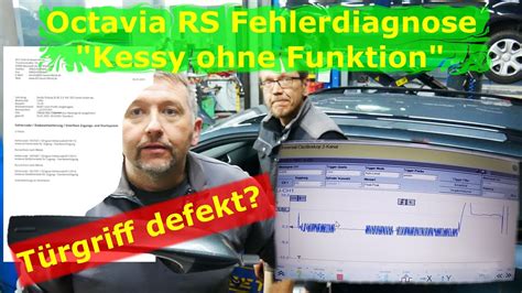 KESSY Ohne Funktion Beim Skoda Octavia RS Fehlersuche