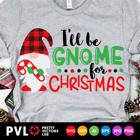 I Ll Be Gnome For Christmas Svg Christmas Gnome Svg Dxf Etsy