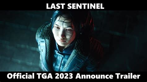 Last Sentinel Official Tga Announce Trailer Youtube