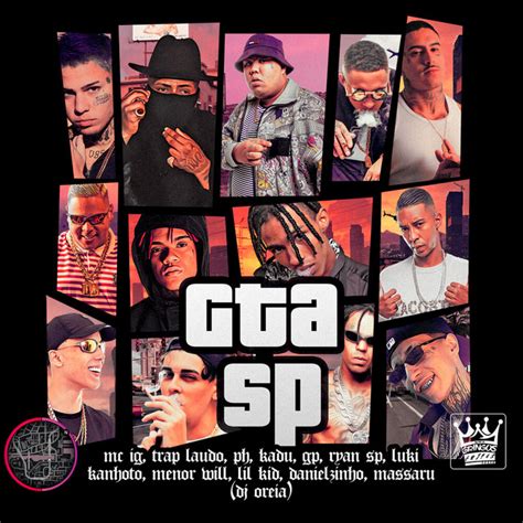 Gta Sp M Sica De Mc Ig Traplaudo Mc Ph Mc Kadu Mc Gp Mc Ryan Sp