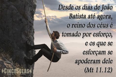 Reflexões do Reino O problema de Mateus 11 12